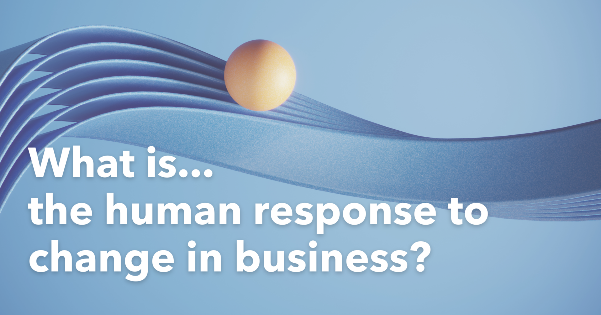 Human Response to Change | Sheppard Moscow