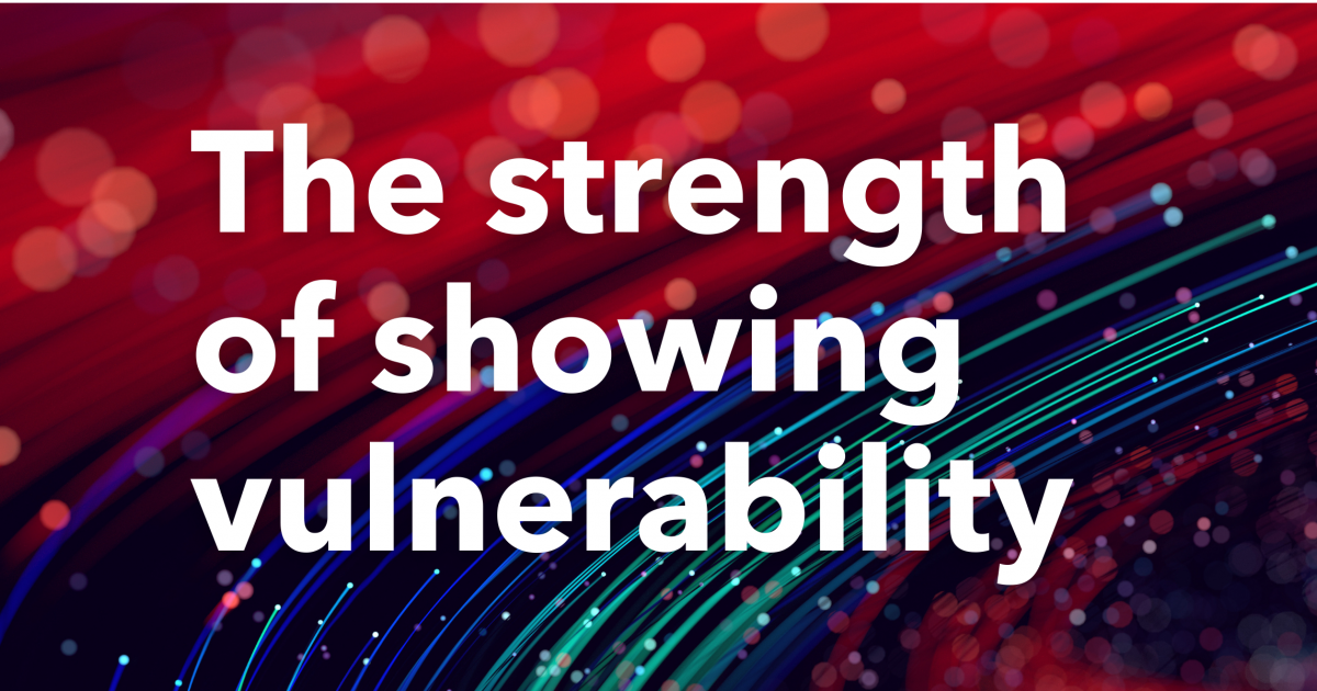 The Role of Vulnerability in Leading Others Authentically :: concrete5